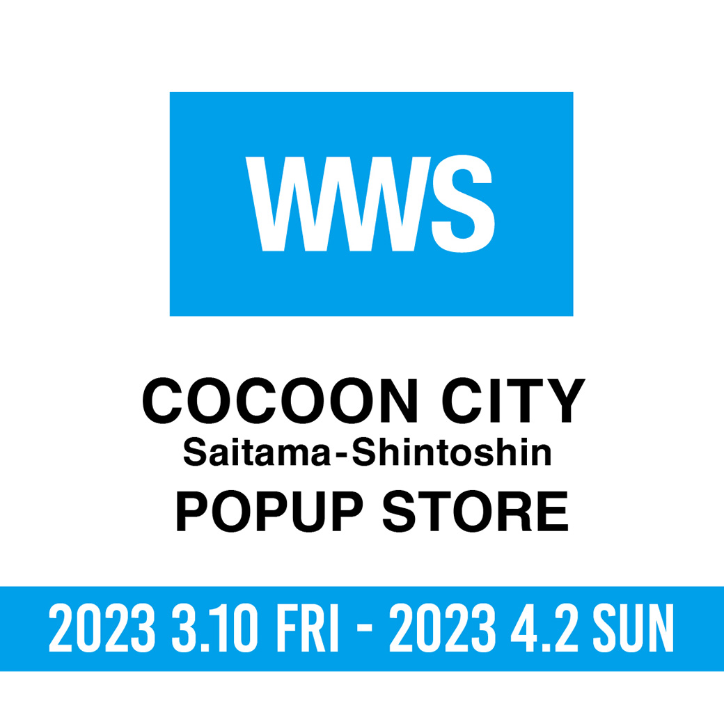 コクーンシティ コクーン2にてPOPUP STORE開催中！ -WWSワークウェアスーツ公式オンラインストア