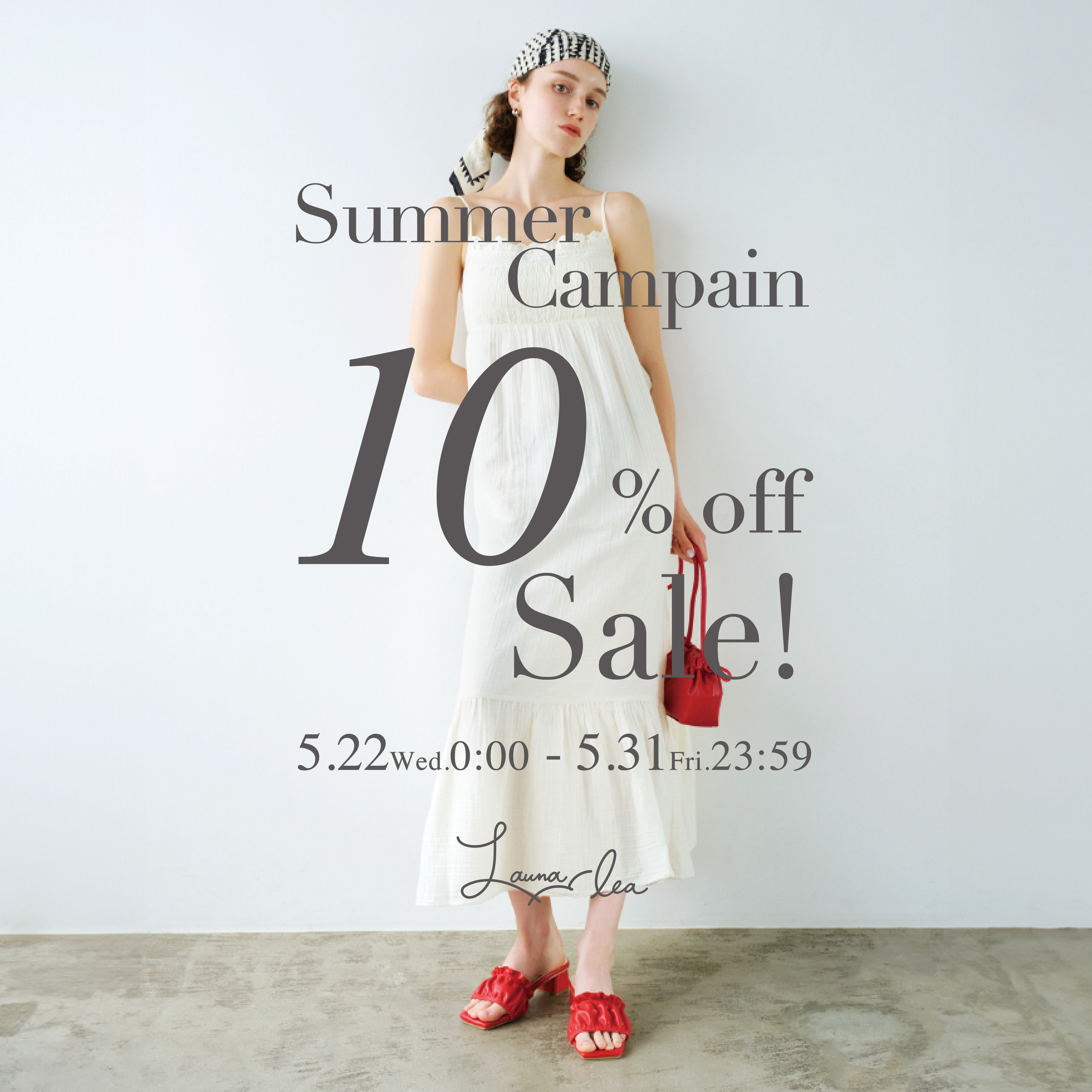【Summer Campaign】何回でも使える10％OFFクーポン!! -レディースシューズ｜Launa lea（ラウナレア）公式通販